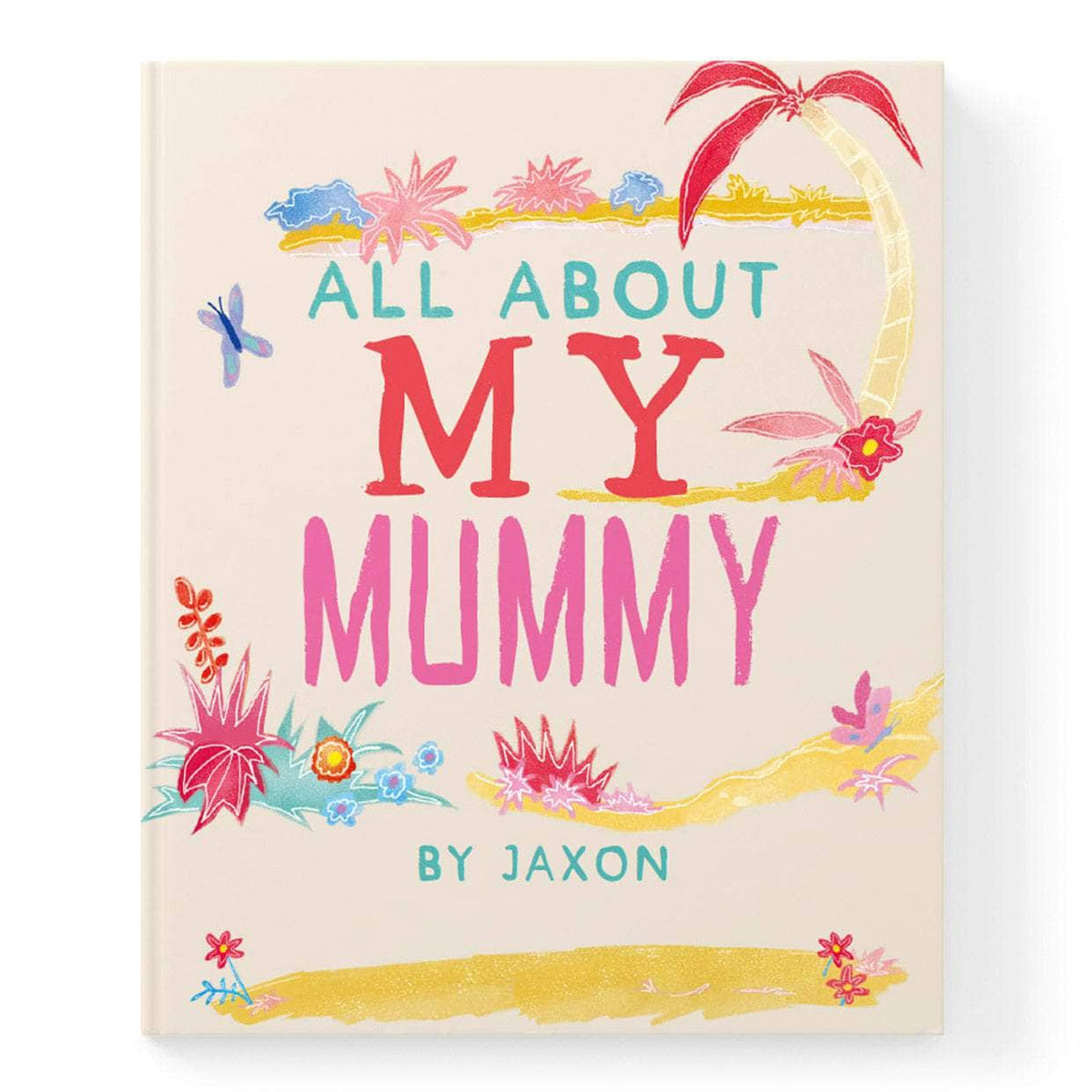 All About Mum personalised children's book - The perfect personalised ...