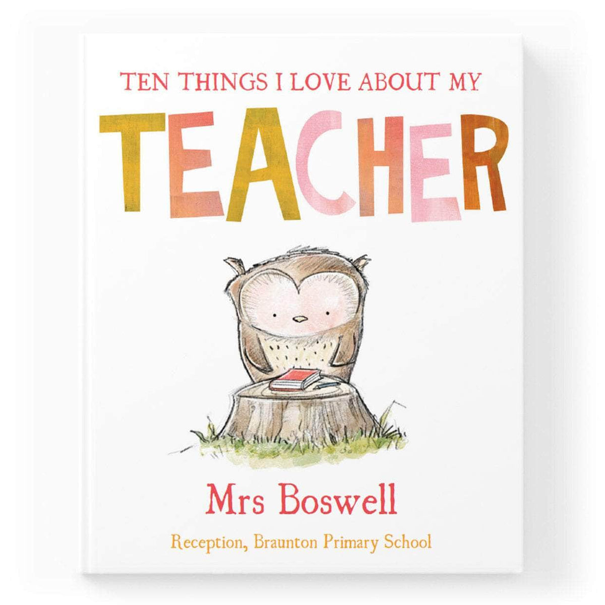 Reasons We Love Our Teacher Book - Personalised gift for your children ...